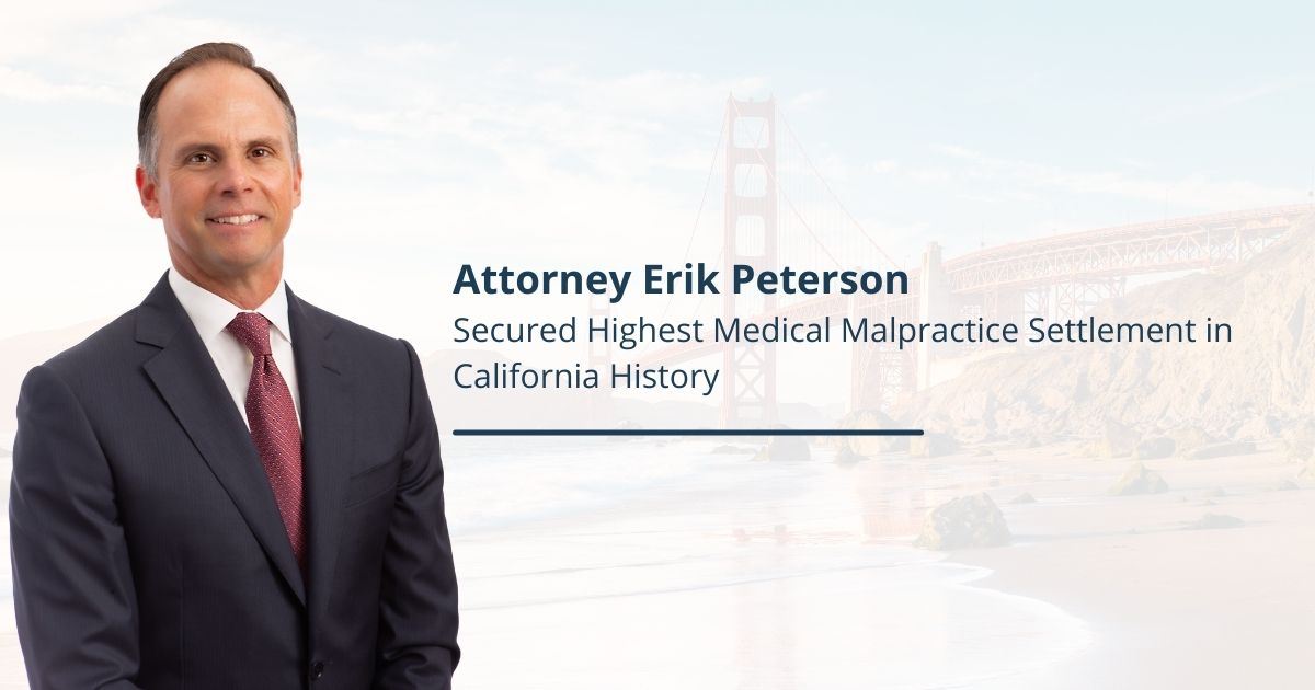 Attorney Erik Peterson Secured Highest Medical Malpractice Settlement ...